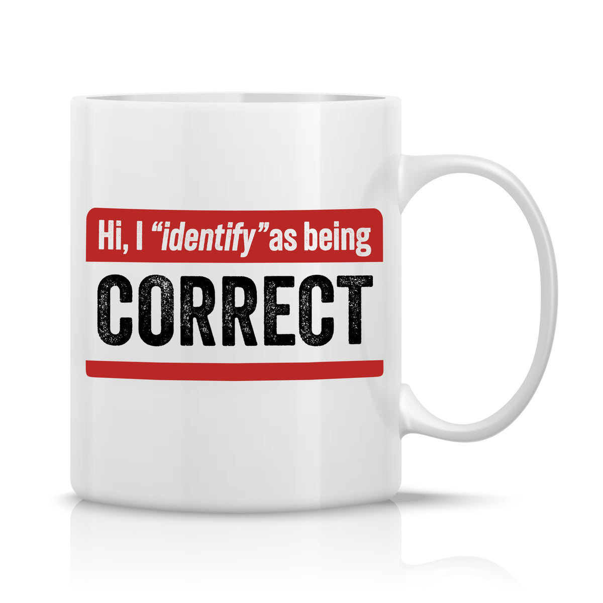 Mug - I Identify As Being Correct – Nick Freitas' Mugs